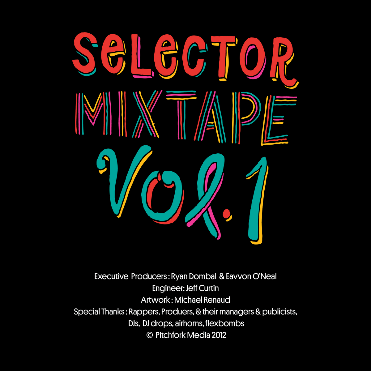 Selector Mixtape Vol 1 by Various Artists (Mixtape): Reviews, Ratings ...