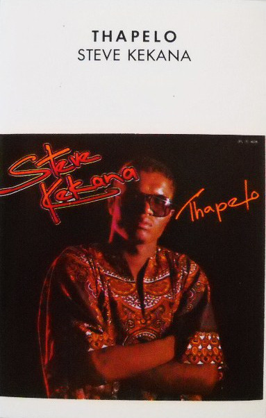 Thapelo by Steve Kekana (Album, Township Jive): Reviews, Ratings ...