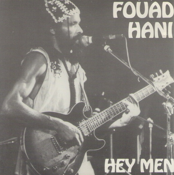 Hey Men by Fouad Hani (Album): Reviews, Ratings, Credits, Song list ...