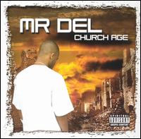 Church Age by Mr. Del (Album, Christian Hip Hop): Reviews, Ratings ...