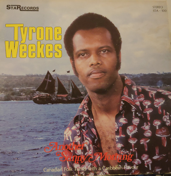 Another Sunny Morning by Tyrone Weeks (Album, Calypso): Reviews ...