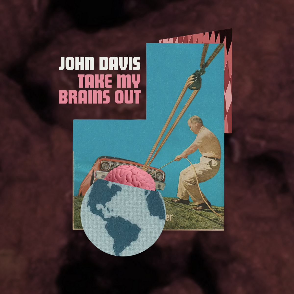 Take My Brains Out by John Davis (Single, Power Pop): Reviews, Ratings ...