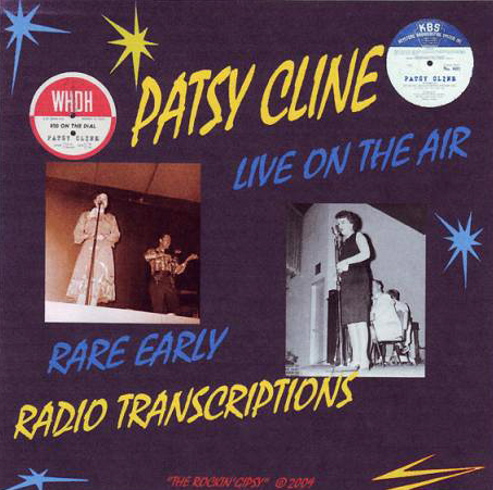 Live On The Air · Early Radio Transcriptions by Patsy Cline (Bootleg ...