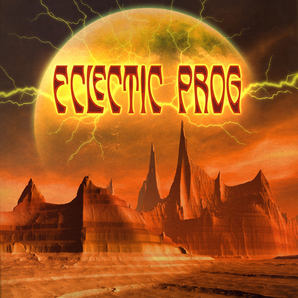 Eclectic Prog by Various Artists (Compilation, Progressive Rock ...