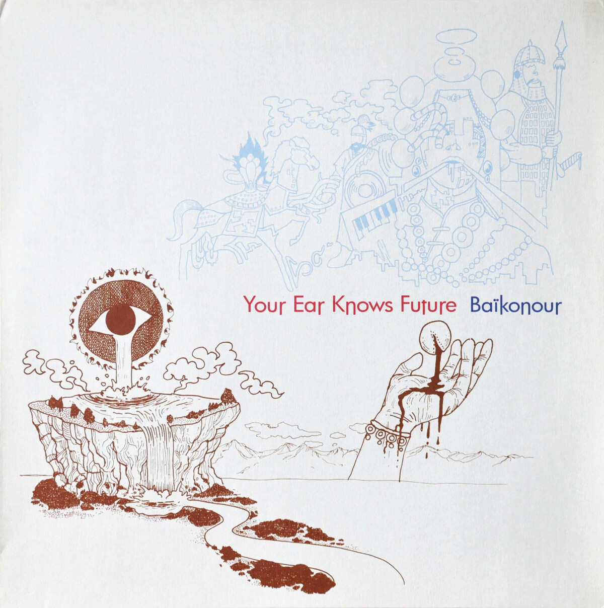 Your Ear Knows Future by Baïkonour (Album; Melodic; Melo58LP): Reviews, Ratings, Credits, Song ...