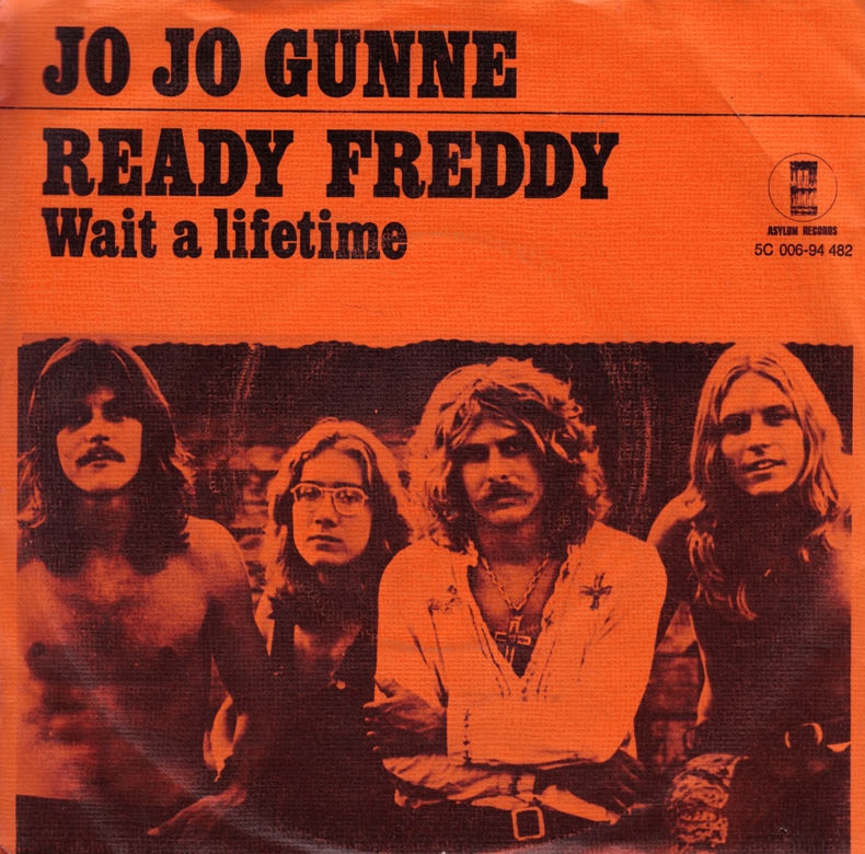 Ready Freddy / Wait a Lifetime by Jo Jo Gunne (Single; Asylum; 5C 006 ...