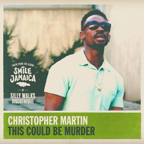 This Could Be Murder by Christopher Martin (Single, Reggae): Reviews ...