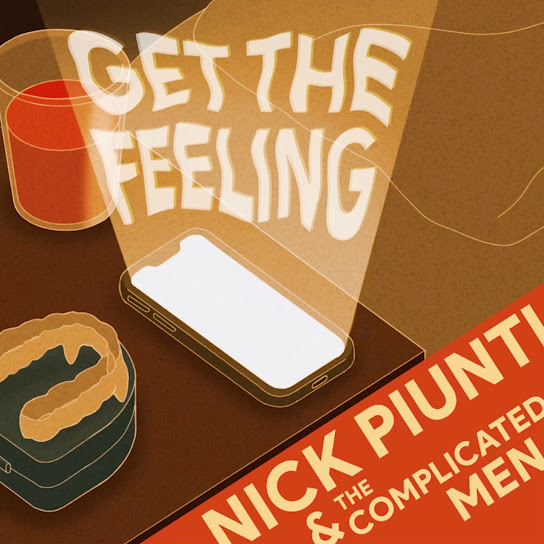 Get the Feeling by Nick Piunti & The Complicated Men (Single, Power Pop ...