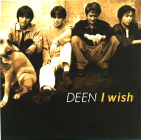I Wish by DEEN (Album, J-Pop): Reviews, Ratings, Credits, Song list ...