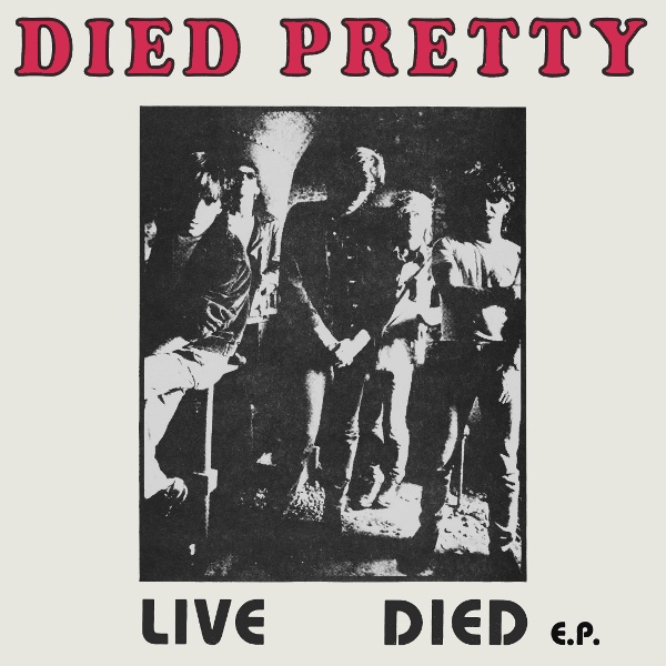 Live Died by Died Pretty (Bootleg): Reviews, Ratings, Credits, Song ...