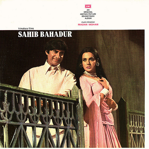 Sahib Bahadur by Madan Mohan (Album, Filmi): Reviews, Ratings, Credits ...