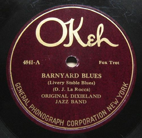 Barnyard Blues (Livery Stable Blues) / Tiger Rag by Original Dixieland ...