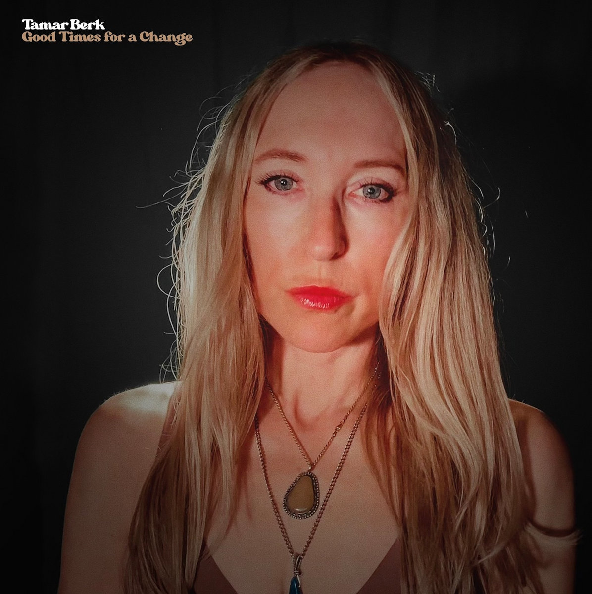 Good Times for a Change by Tamar Berk (Album, Art Pop): Reviews ...