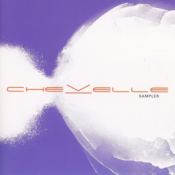 Sampler by Chevelle (Additional release, Alternative Metal): Reviews ...