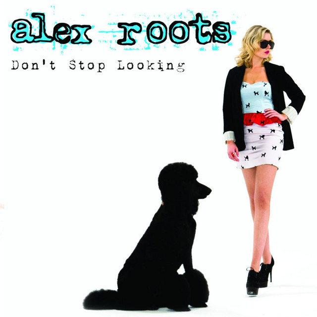 Don’t Stop Looking by Alex Roots (Single, Pop Rock): Reviews, Ratings, Credits, Song list - Rate ...