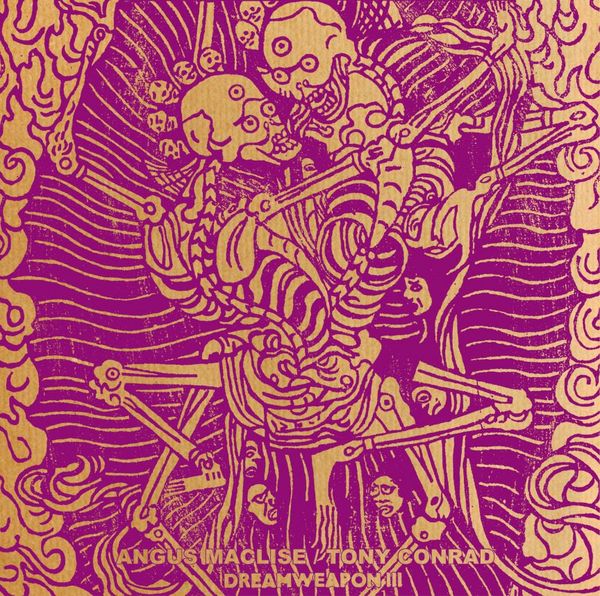 Dreamweapon III by Angus MacLise & Tony Conrad (Album, Drone): Reviews ...