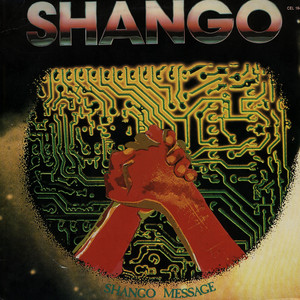 Shango Message by Shango (Single, Electro): Reviews, Ratings, Credits ...