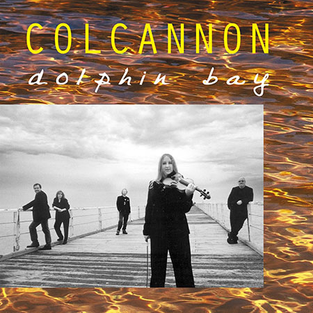 Dolphin Day by Colcannon (Album, Celtic Folk Music): Reviews, Ratings ...