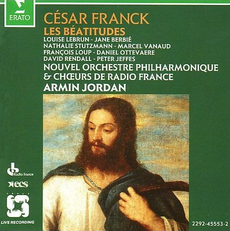 Les béatitudes by Nouvel orchestre philharmonique / Chœurs de Radio ...