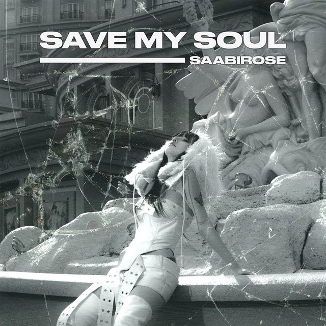 Save My Soul by Saabirose (Single): Reviews, Ratings, Credits, Song ...