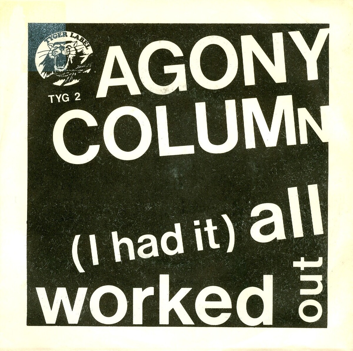 (I Had It) All Worked Out / Good Grief by Agony Column (Single, New ...