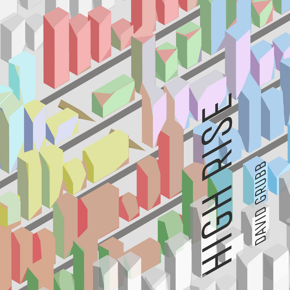 High Rise by David Grubb (Album): Reviews, Ratings, Credits, Song list ...