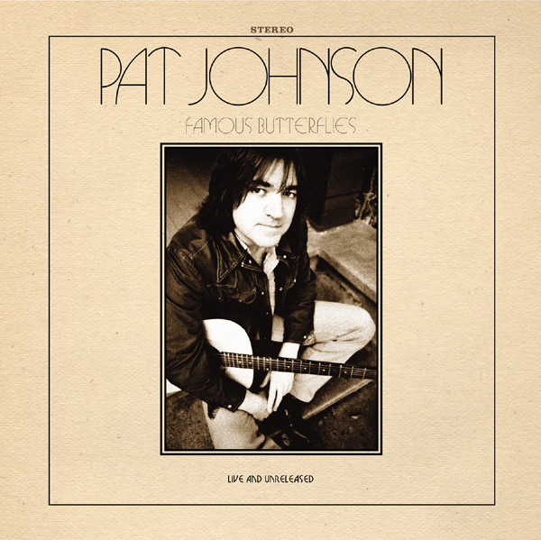 Famous Butterflies- Live and Unreleased by Pat Johnson (Album): Reviews ...