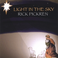 Light in the Sky by Rick Pickren (Album): Reviews, Ratings, Credits ...