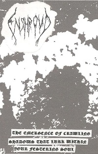 The Emergence of Crawling Shadows That Lurk Within Your Festering Soul ...