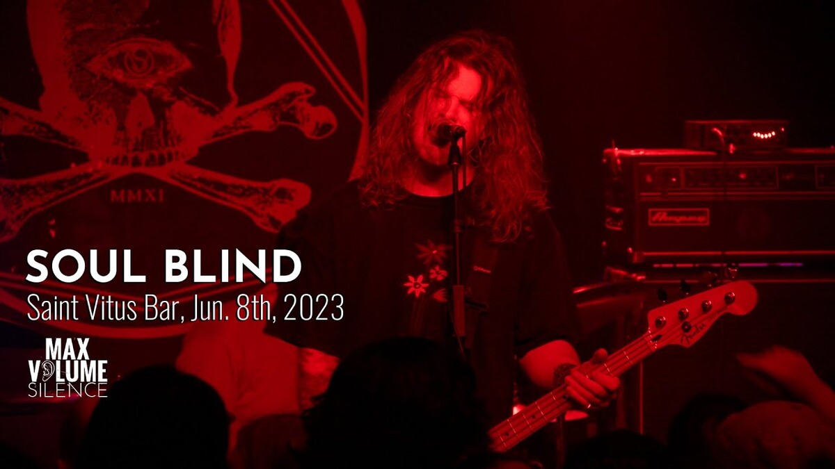 Live at Saint Vitus Bar, Jun. 8th, 2023 by Soul Blind (Video): Reviews ...