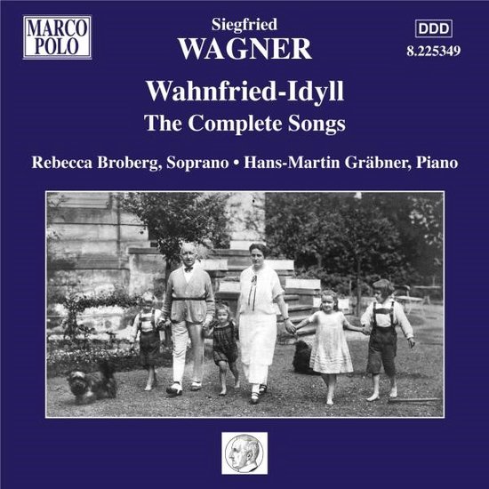 Wahnfried-Idyll / The Complete Songs by Rebecca Broberg (Album ...
