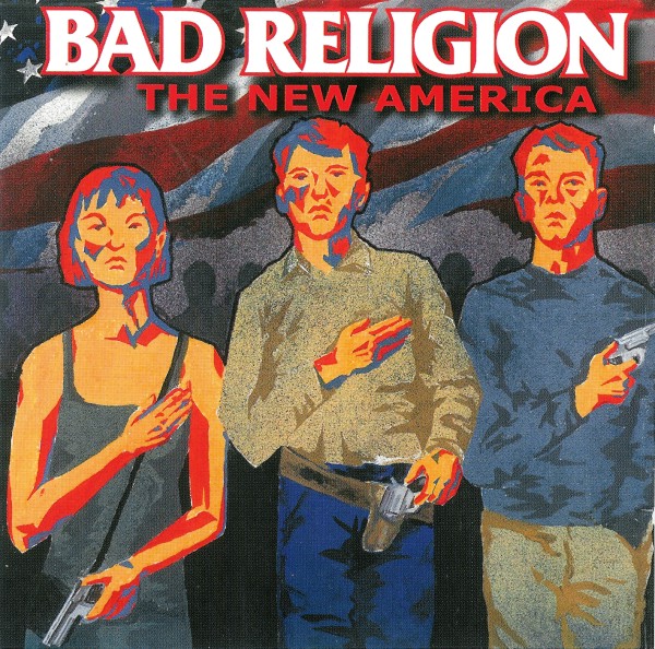 The New America by Bad Religion (Album; Dragnet; 498124 5): Reviews ...