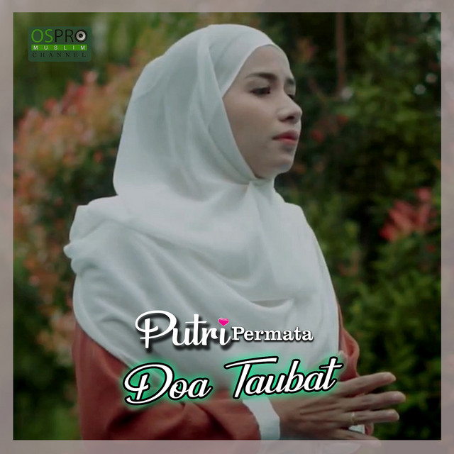 Doa Taubat by Putri Permata (Single, Qasidah modern): Reviews, Ratings ...