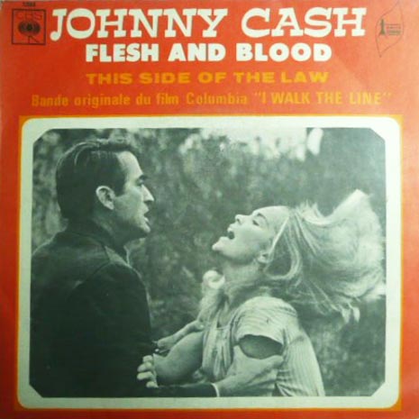 Flesh and Blood / This Side of the Law by Johnny Cash (Single; CBS ...