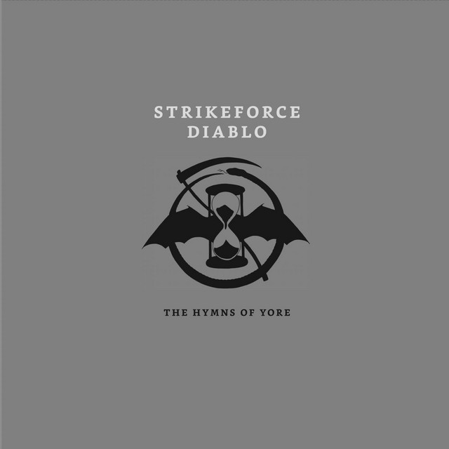 The Hymns of Yore by Strikeforce Diablo (Compilation): Reviews, Ratings ...
