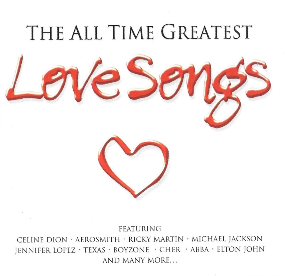 The All Time Greatest Love Songs by Various Artists (Compilation ...