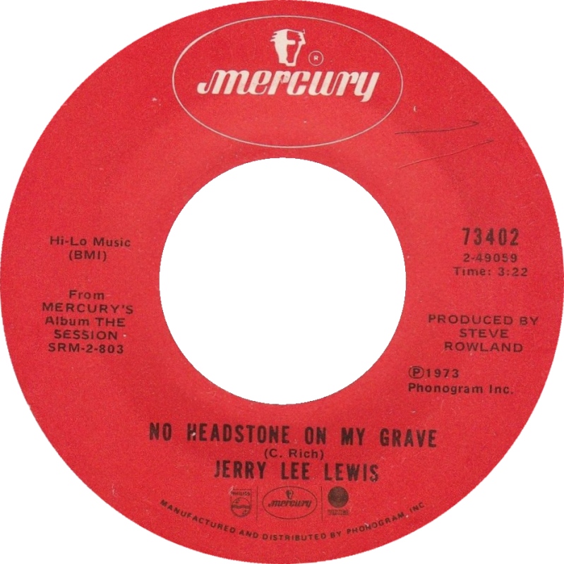 No Headstone on My Grave / Jack Daniels (Old Number Seven) by Jerry Lee ...
