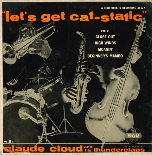 Claude Cloud and His Thunderclaps Albums: songs, discography, biography ...