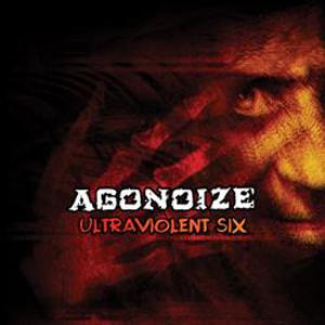Ultraviolent Six by Agonoize (EP, Aggrotech): Reviews, Ratings, Credits ...