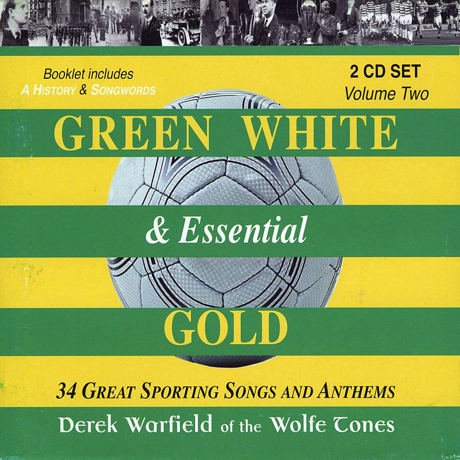 Green, White & Essential Gold, Volume Two: 34 Great Sporting Songs and ...