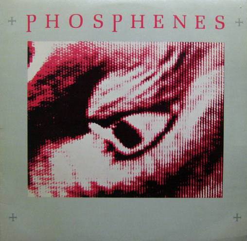 Phosphenes by Phosphenes (EP, Post-Punk): Reviews, Ratings, Credits ...