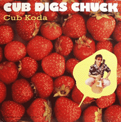 Cub Digs Chuck by Cub Koda (Album): Reviews, Ratings, Credits, Song ...