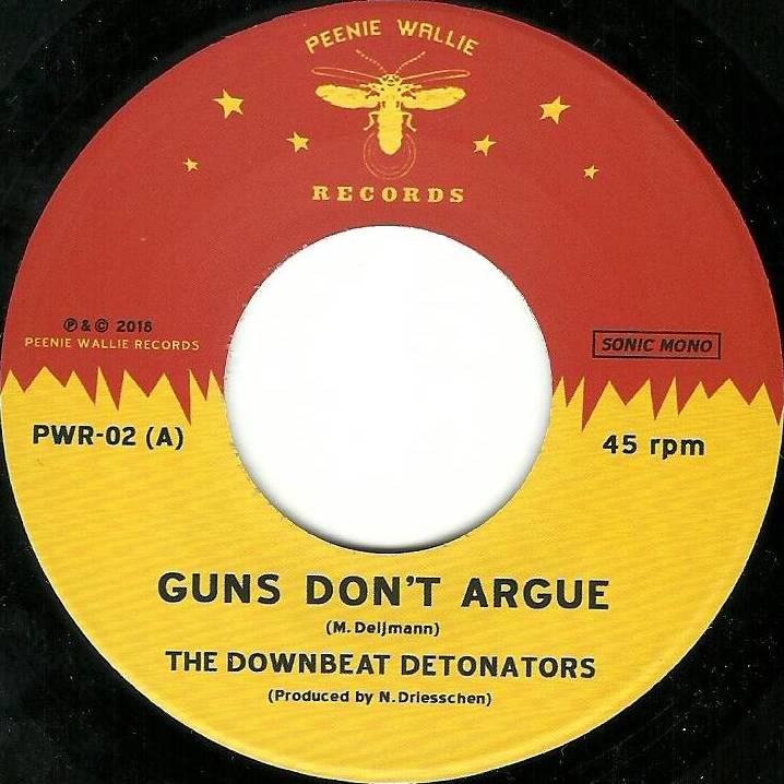 Guns Don't Argue / Reggae Boomshot by The Downbeat Detonators (Single ...