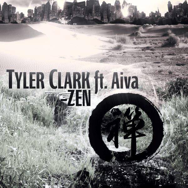 Zen by Tyler Clark (Single): Reviews, Ratings, Credits, Song list ...