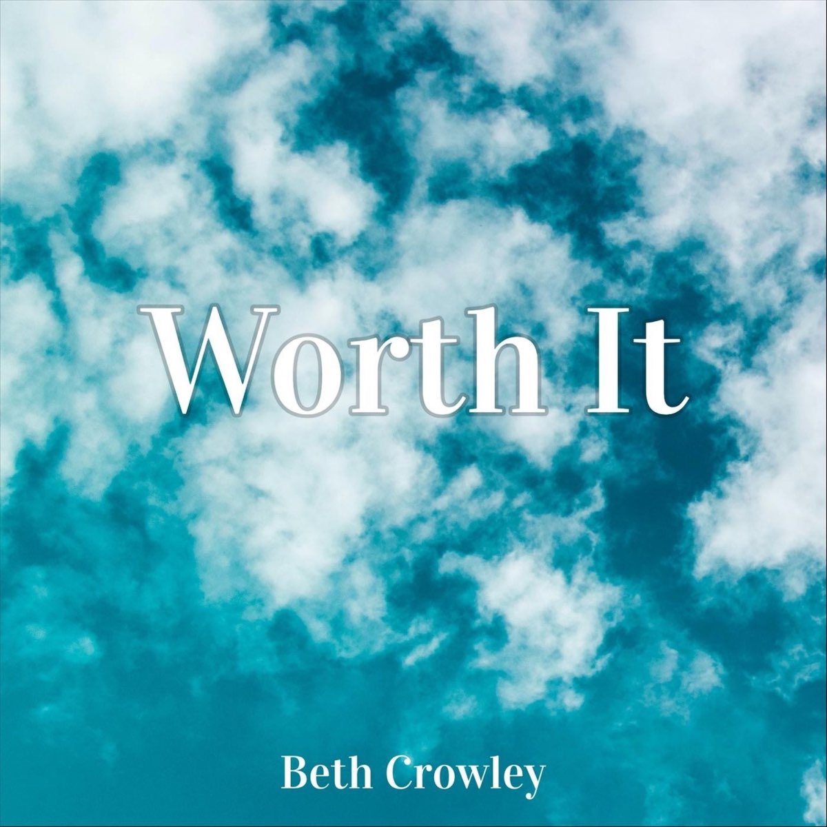 Worth It by Beth Crowley (Single): Reviews, Ratings, Credits, Song list ...