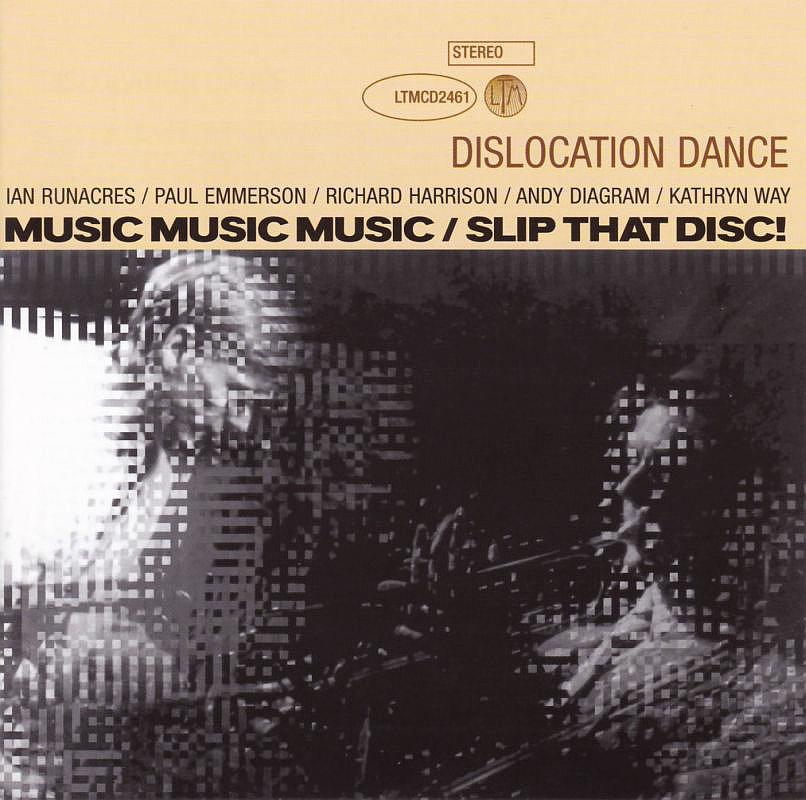 Music Music Music / Slip That Disc! by Dislocation Dance (Compilation ...