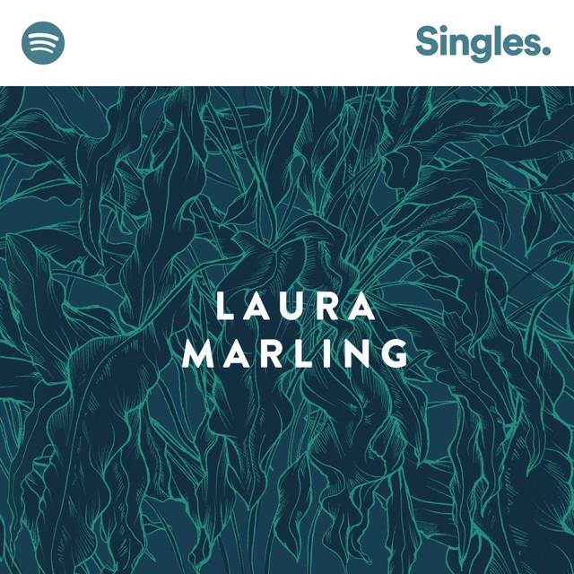 Spotify Singles by Laura Marling (Single, Singer-Songwriter): Reviews, Ratings, Credits, Song ...