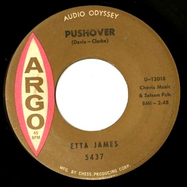 Pushover / I Can't Hold It in Any More by Etta James (Single, Rhythm ...