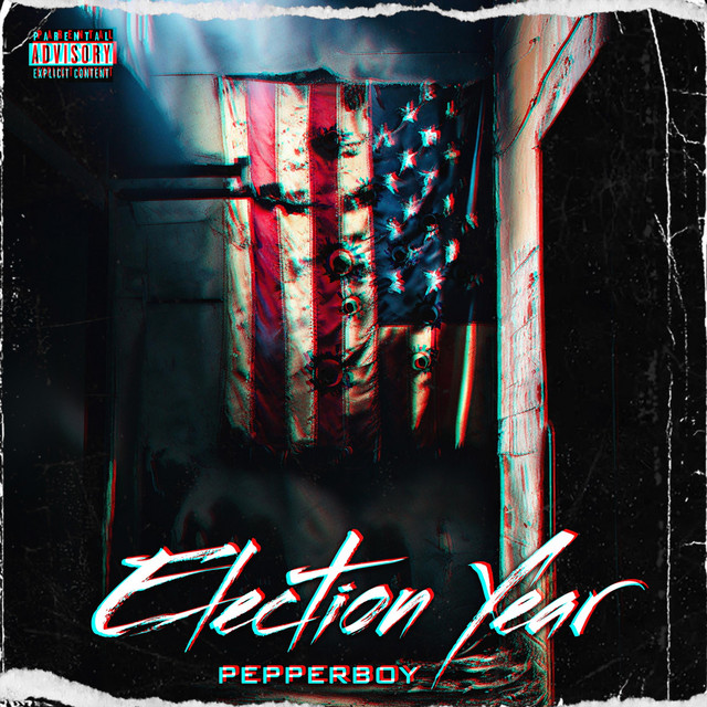 Election Year by Pepperboy (EP): Reviews, Ratings, Credits, Song list ...