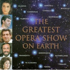 The Greatest Opera Show on Earth by Various Artists (Compilation, Opera ...